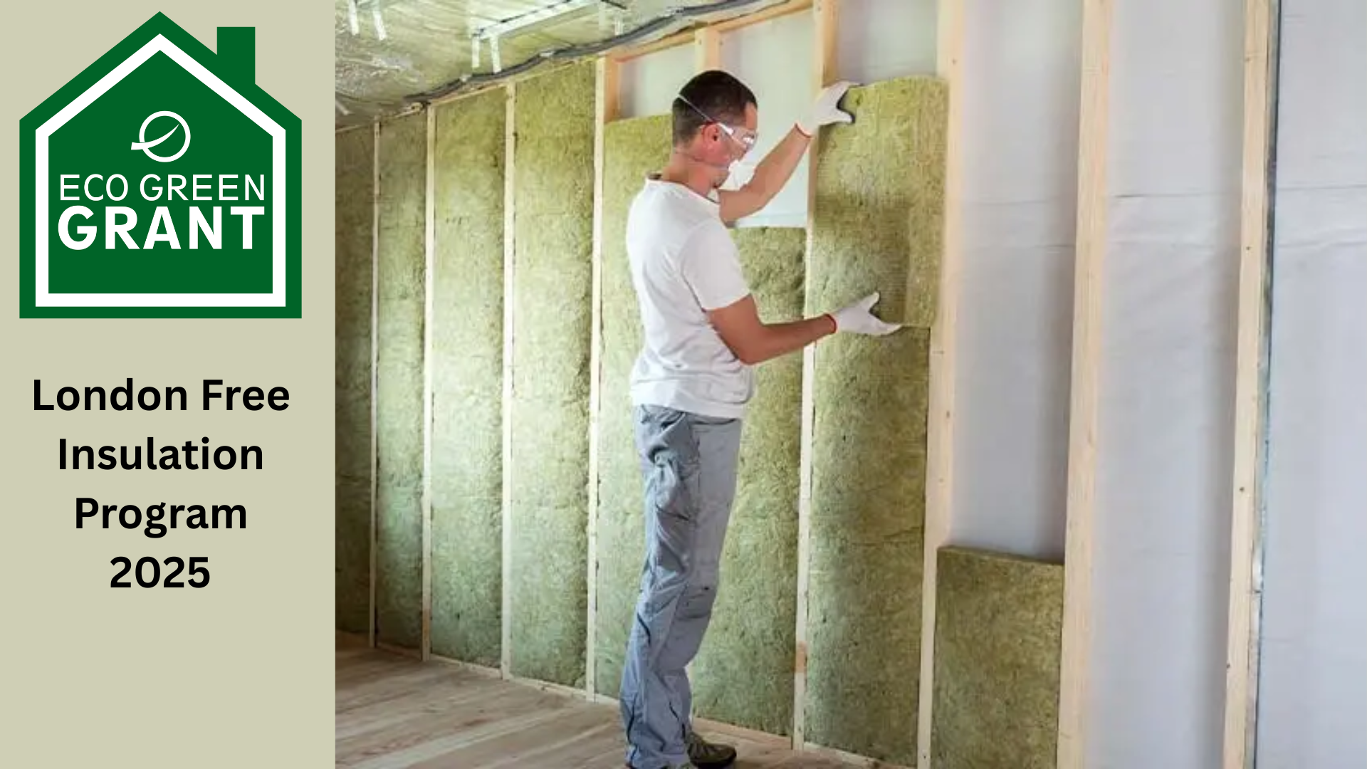 Apply Now: London Free Insulation Program 2025 for Homeowners